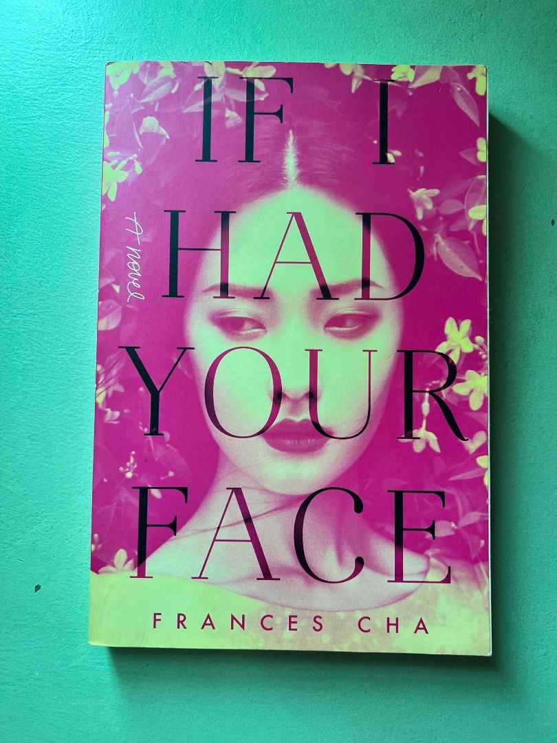 IF I HAD YOUR FACE BY FRANCES CHA, Hobbies & Toys, Books & Magazines ...