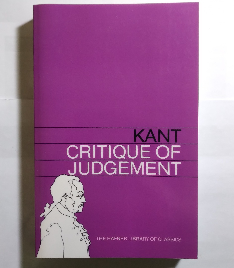 Immanuel Kant || CRITIQUE OF JUDGMENT - Hafner Library of Classics ...
