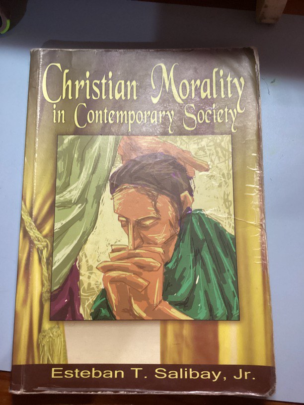 (book) Christian Morality in Contemporary Society bu Esteban T. Salibay ...
