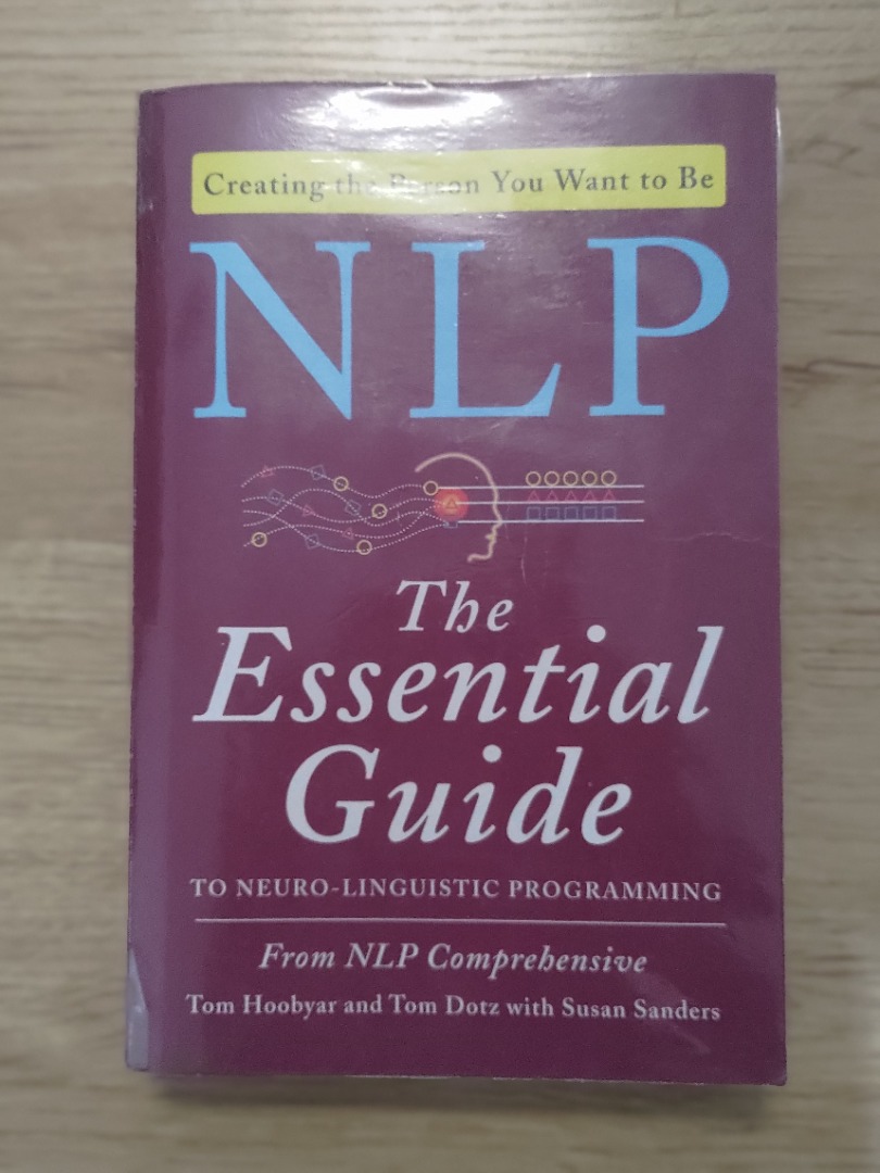 Nlp The Essential Guide To Neuro Linguistic Programming Hobbies