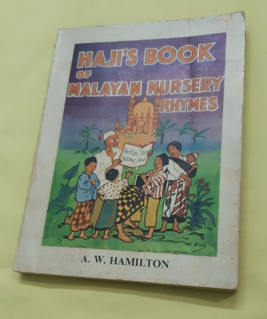 Extremely Rare 1963 HAJI'S BOOK OF MALAYAN NURSERY RHYMES by A W ...
