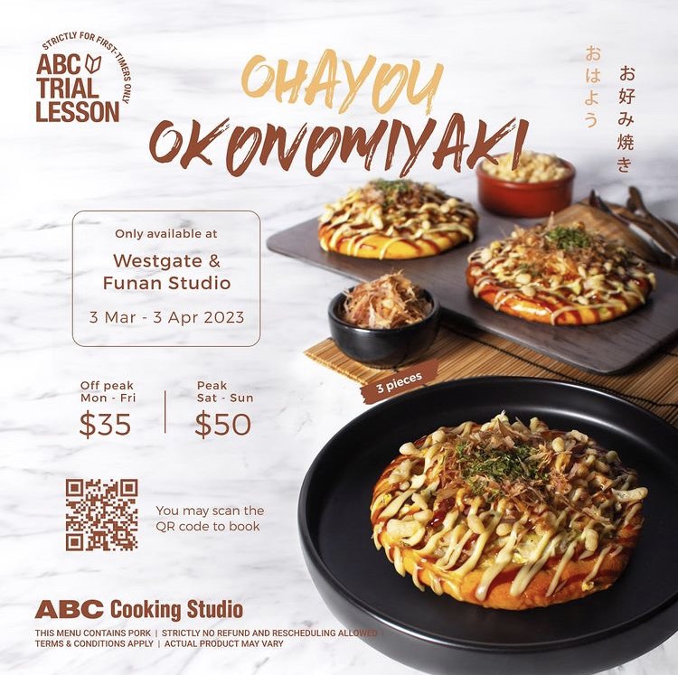ABC Cooking Studio Trial - Ohayou Okonomiyaki (Westgate & Funan only ...