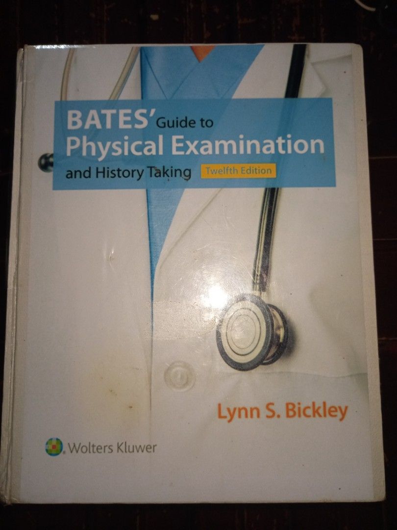 Bates' Guide to Physical Examination and History Taking [12th Edition ...