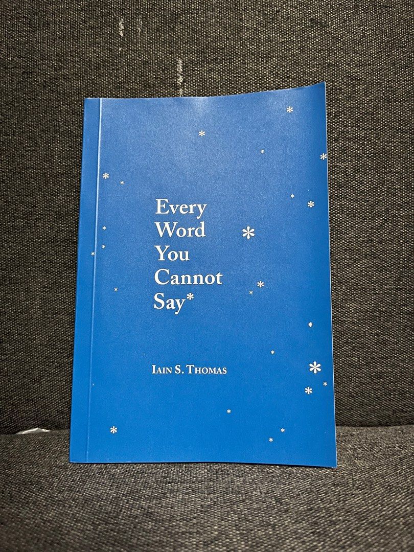 EVERY WORD YOU CANNOT SAY BY IAIN S. THOMAS, Hobbies & Toys, Books ...