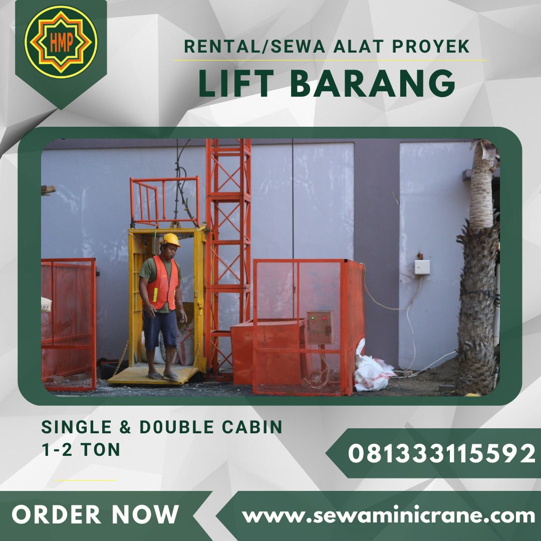 LIFT BARANG JAKARTA - SEWA LIFT BARANG - LIFT BARANG PROYEK 1 - 2 TON ...