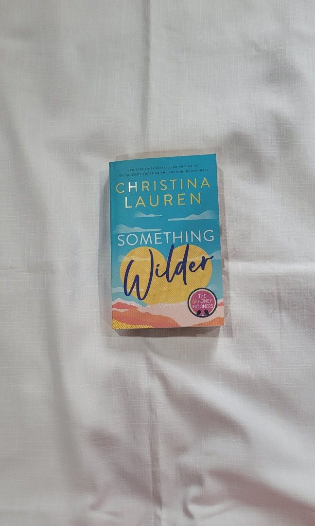 Something Wilder by Christina Lauren, Hobbies & Toys, Books & Magazines, Fiction & Non-Fiction ...