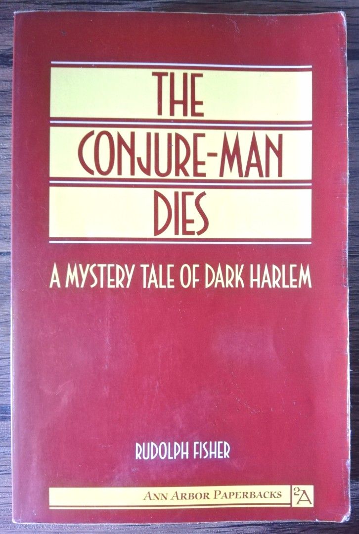 The Conjure-Man Dies: A Mystery Tale of Dark Harlem, Hobbies & Toys ...