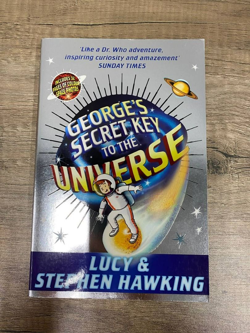 George's Secret Key to the Universe - Lucy & Stephan Hawking, Hobbies ...