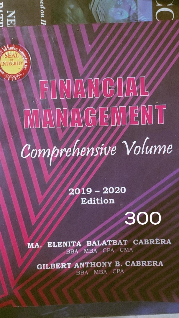 FINANCIAL MANAGEMENT COMPREHENSIVE VOLUME 2019-2020 CABRERA, Hobbies ...