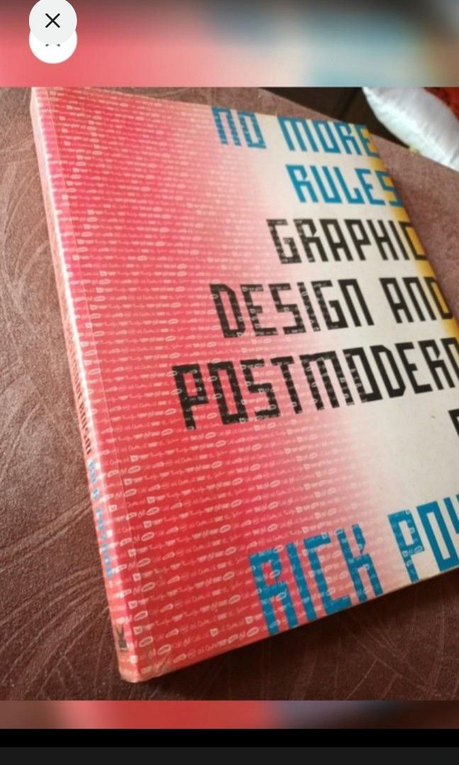 No More Rules: Graphic Design and Postmodernism With the international ...