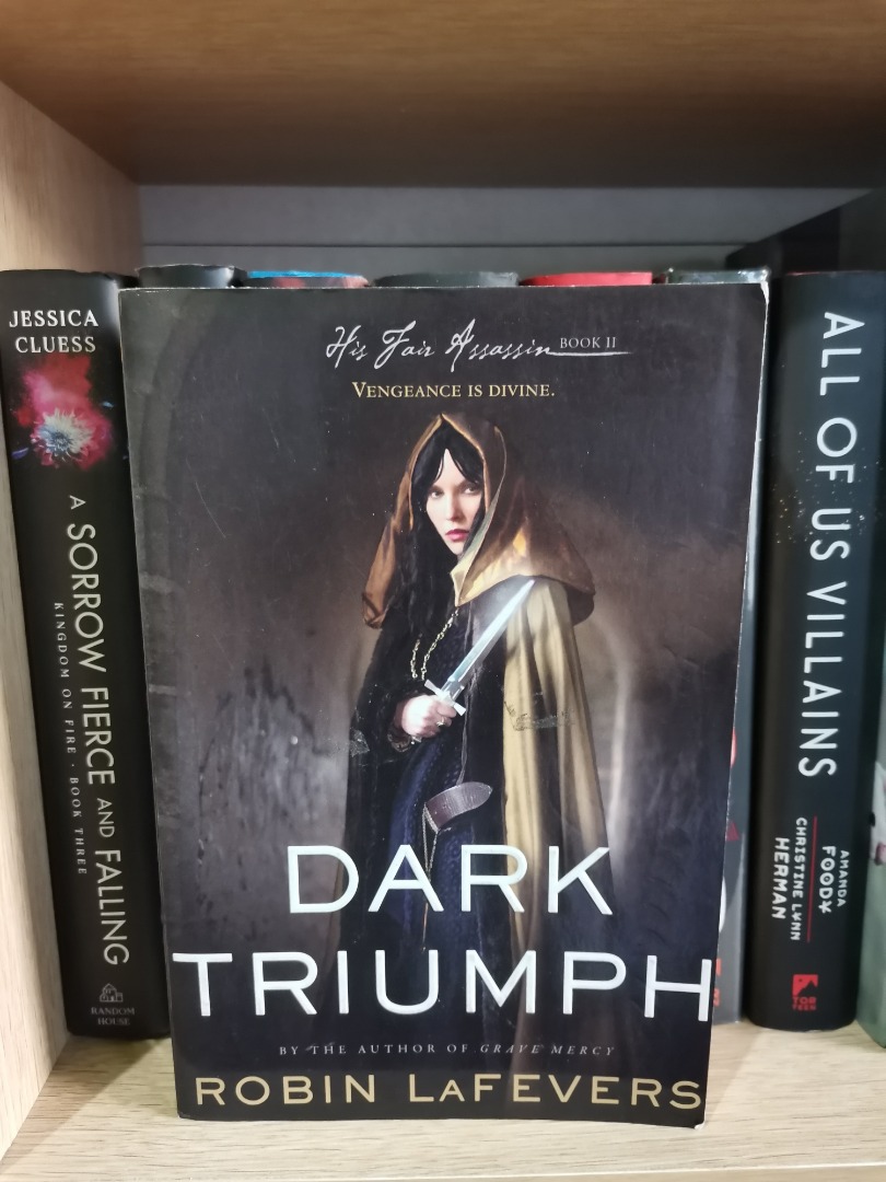 (PRELOVED) Dark Triumph: Book 2 of His Fair Assassin by Robin LaFever ...