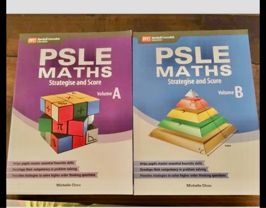 PSLE Math Heuristic skills and problem solving strategies Vol A&B ...