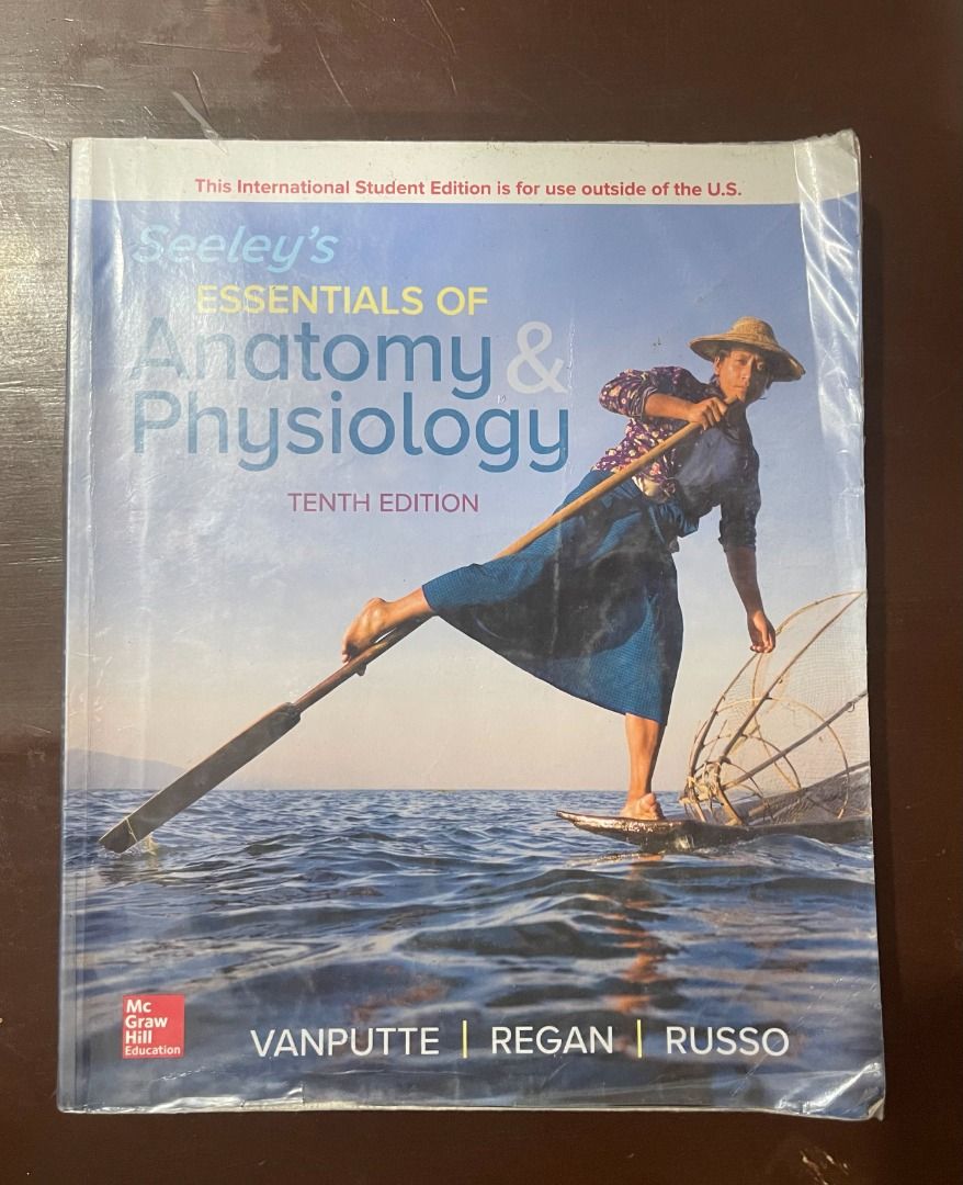 Seeleys Essentials Of Anatomy And Physiology 10th Edition Authors In