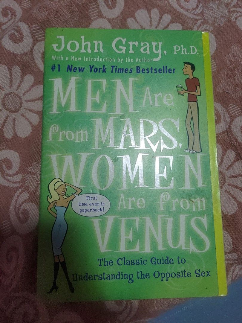 Men Are From Mars Women Are From Venus The Classic Guide To