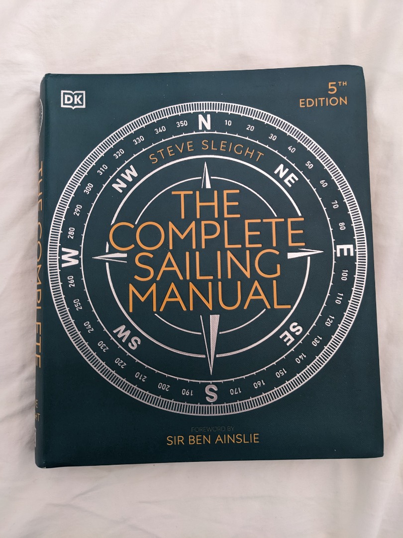 The Complete Sailing Manual 5th edition, Hobbies & Toys, Books ...