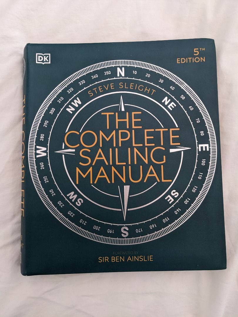 The Complete Sailing Manual 5th edition, Hobbies & Toys, Books ...
