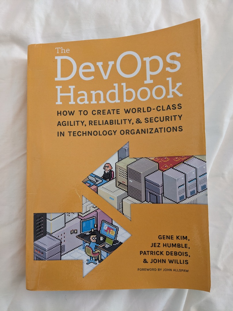 The DevOps Handbook: How to Create World-Class Agility, Reliability, and Security in Technology ...