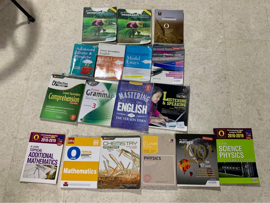O level, Lower secondary English, Geography, Physcis, Chemistry, TYS ...
