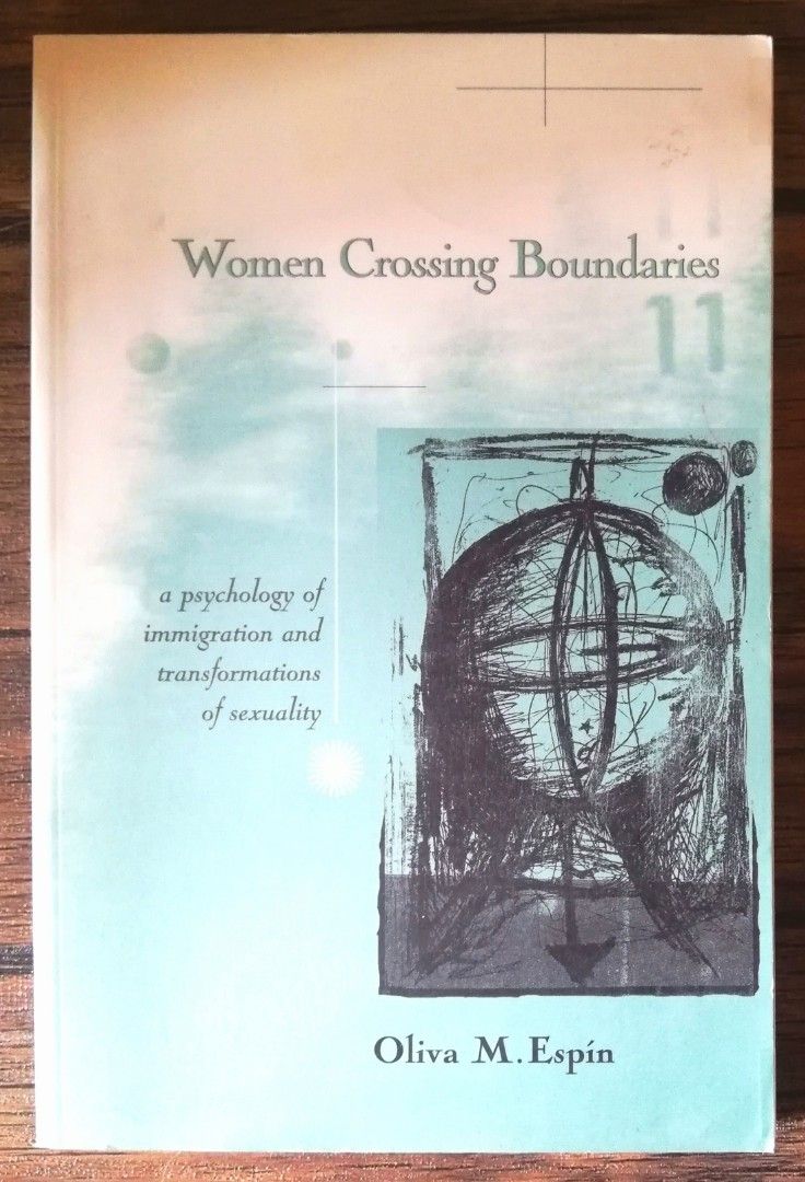 Women Crossing Boundaries A Psychology Of Immigration And