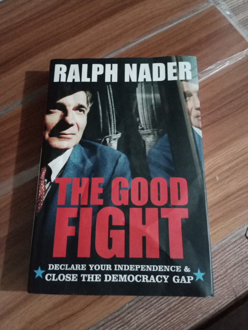 Ralph Nader The Good Fight, Hobbies & Toys, Books & Magazines, Fiction ...