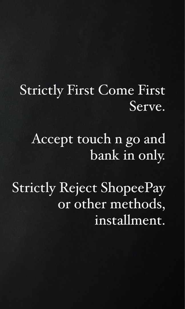 Strictly Reject Shopee Pay/ installment method., Announcements on Carousell