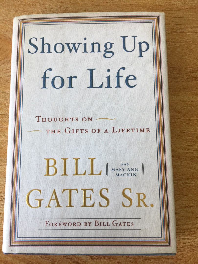 Showing Up for Life: Thoughts on the Gifts of a Lifetime book, Hobbies ...