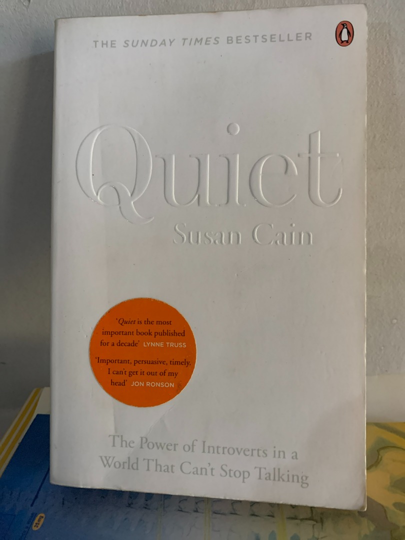 Quiet : The power of introverts in a world that can’t stop talking by ...