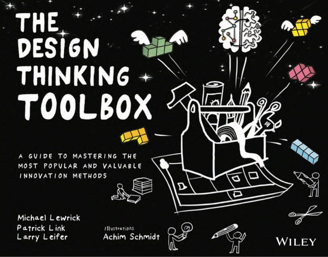the design thinking toolbox: a guide to mastering the most popular and ...