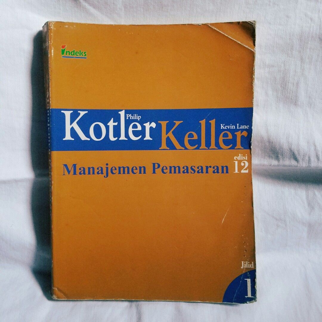 Buku Manajemen Pemasaran Kotler Keller Edisi 12, Buku & Alat Tulis, Buku Pelajaran di Carousell