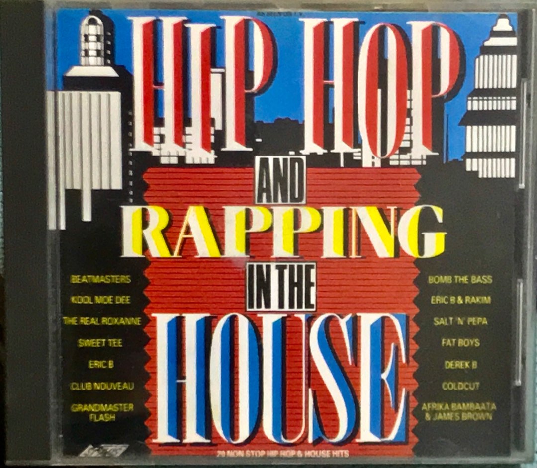HIP HOP AND RAPPING IN THE HOUSE CD VARIOUS ORIGINAL ARTIST DJ OLD ...