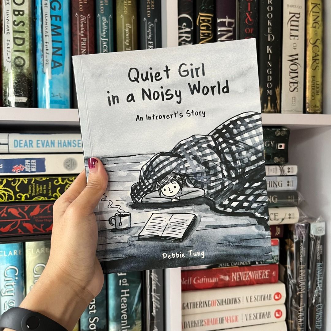 Quiet Girl in a Noisy World: An Introvert's Story by Debbie Tung, Hobbies & Toys, Books ...
