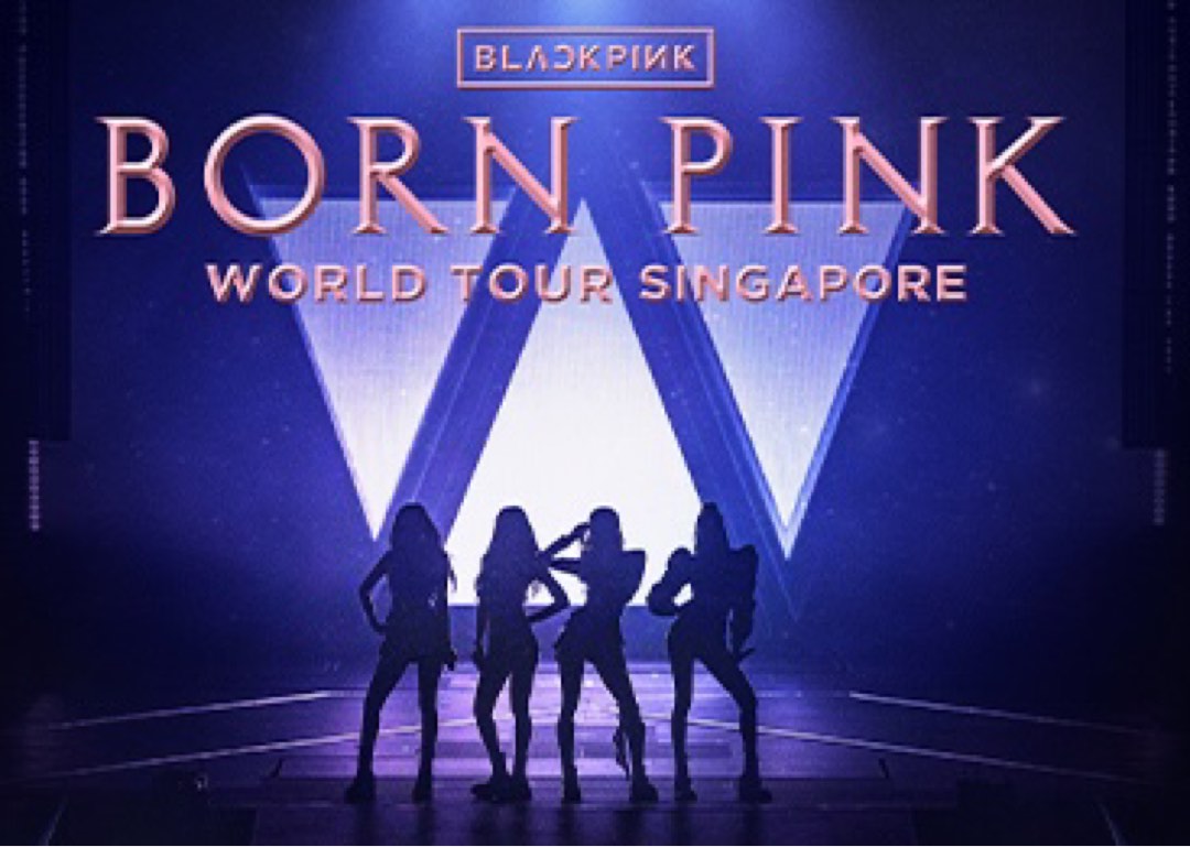 BLACKPINK WORLD TOUR [BORN PINK] SINGAPORE: CAT 5 & CAT 7 TICKETS ...