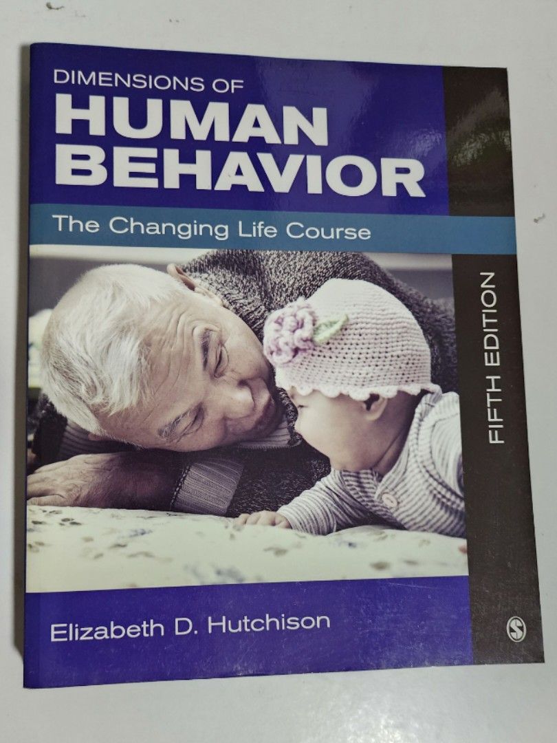 Dimensions of Human Behavior (Fifth Edition) - The Changing Life Course ...