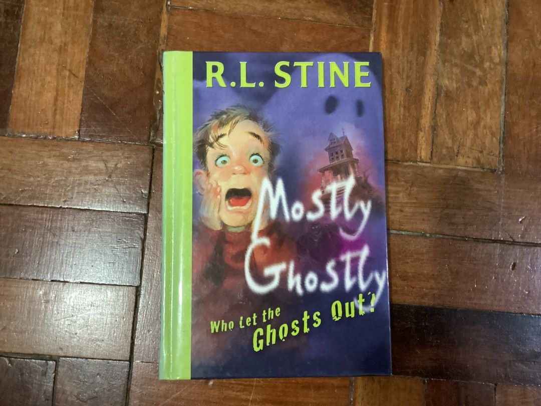 Mostly Ghostly by R.L. Stine Who Let the Ghosts Out book, Hobbies ...