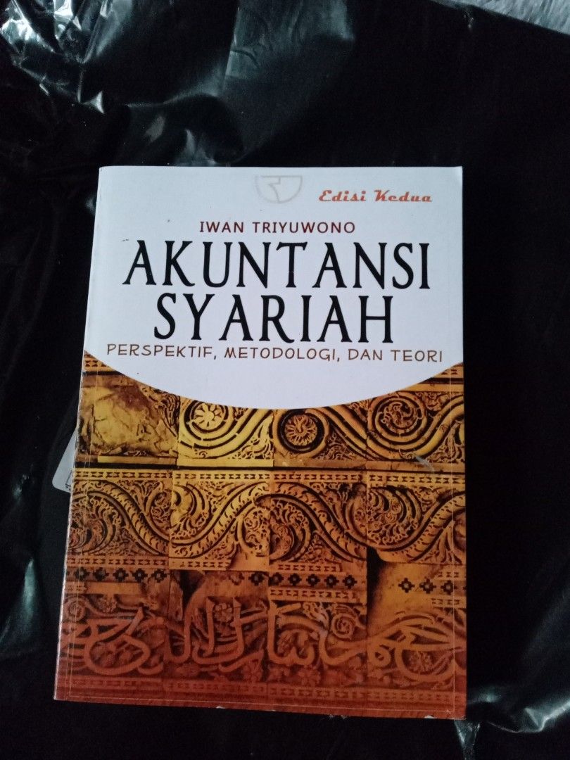 Akuntansi Syariah Perspektif, Metodologi, dan Teori Edisi Kedua Iwan Triyuwono, Buku & Alat ...