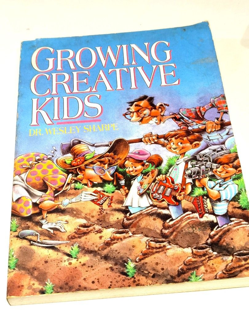 Growing Creative Kids Parenting Book By Dr Wesley Sharpe, Hobbies ...