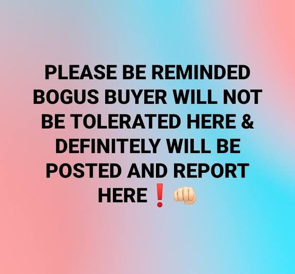 Just a reminder to bogus buyer, reserver, sending offer but not ...