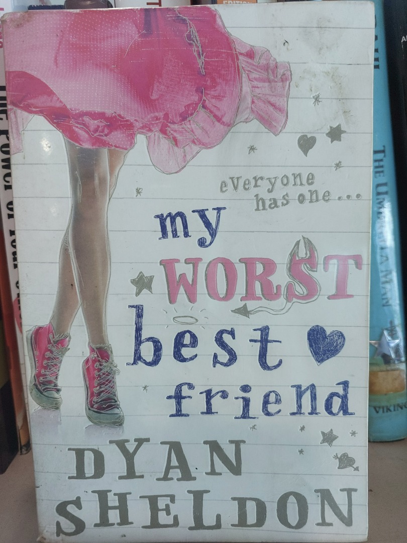 My Worst Best Friend by Dyan Sheldon, Hobbies & Toys, Books & Magazines ...