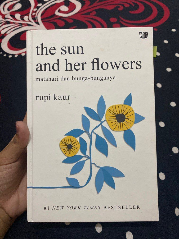THE SUN AND HER FLOWERS - RUPI KAUR, Buku & Alat Tulis, Buku di Carousell