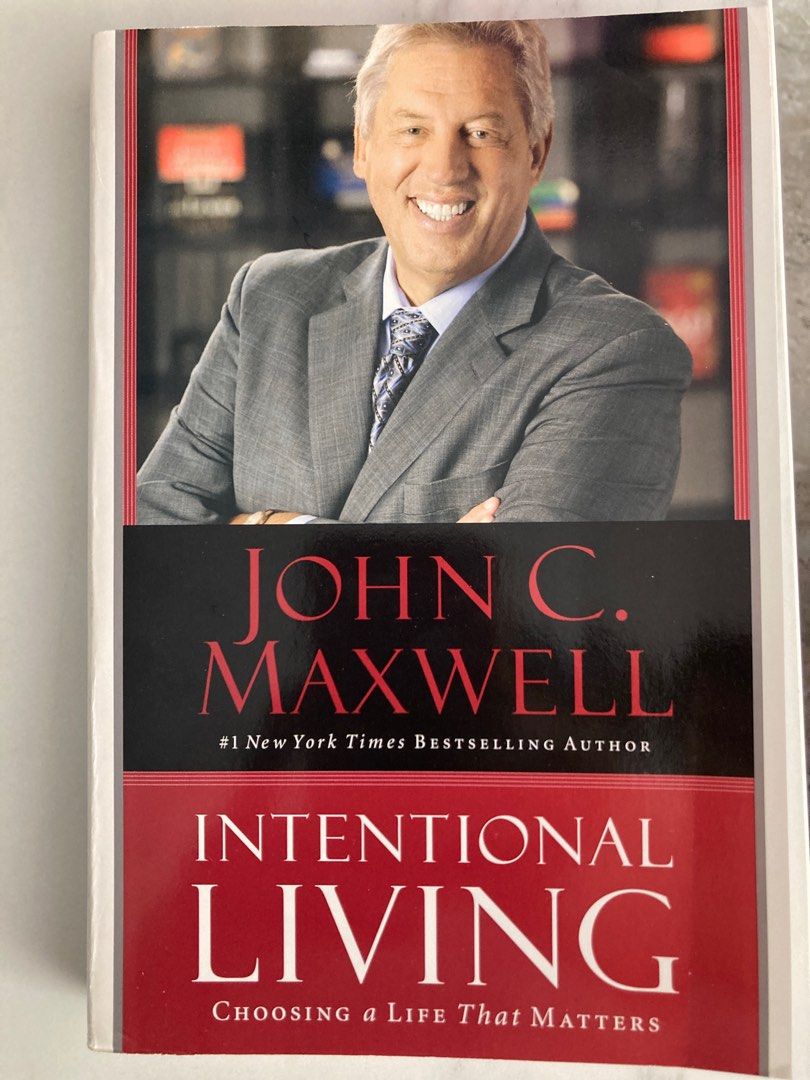 Up Your Leadership With John Maxwell: Intentional Living, Everyone ...