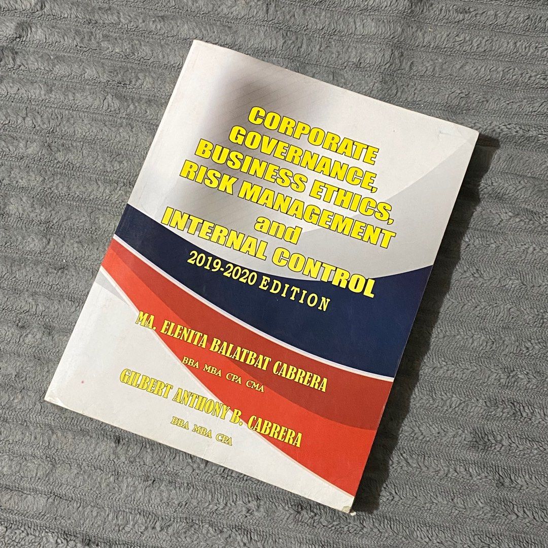 CORPORATE GOVERNANCE, BUSINESS ETHICS, RISK MANAGEMENT, and INTERNAL ...