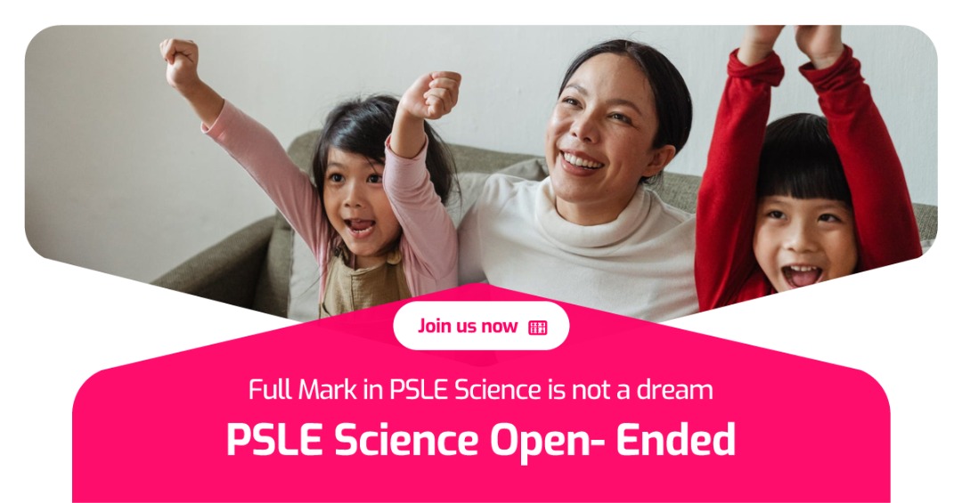 Full Marks in PSLE Science OEQ, Learning & Enrichment, Enrichment ...