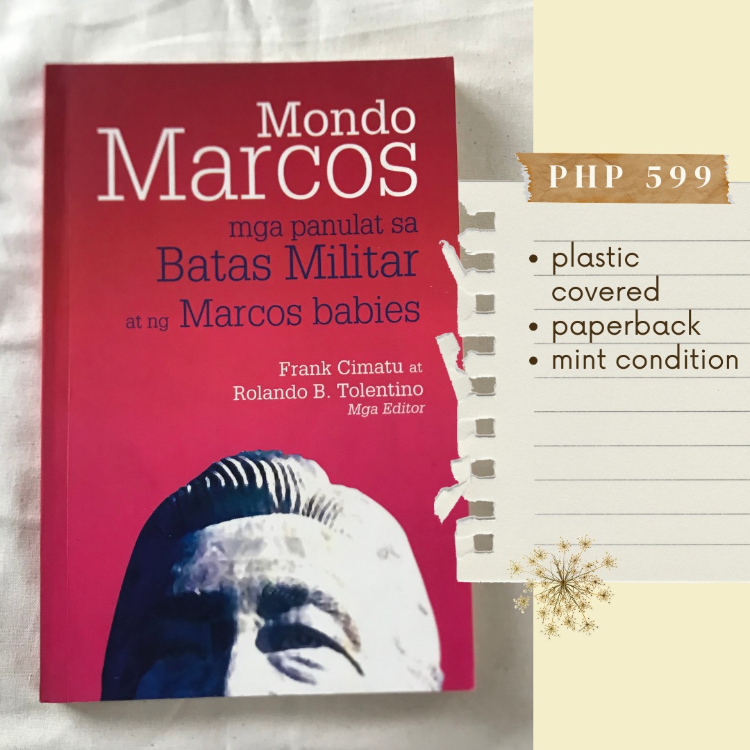 Mondo Marcos: Mga Panulat sa Batas Militar at ng Marcos Babies Inedit ...
