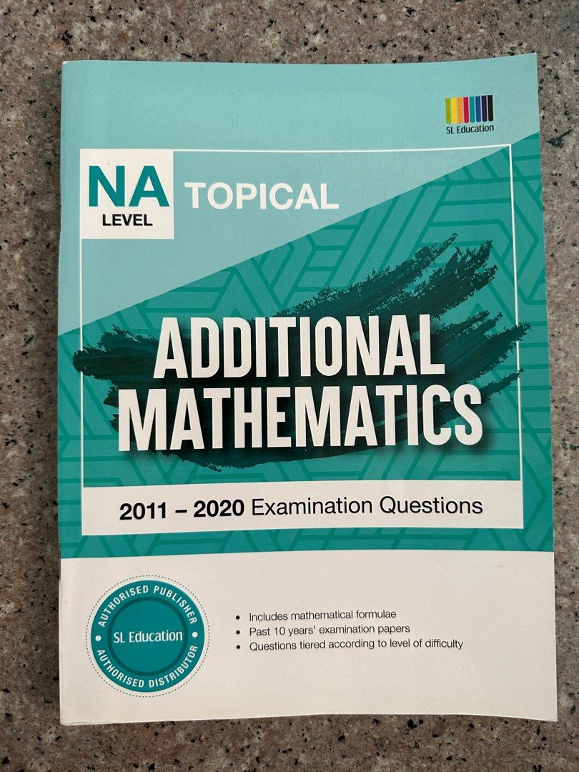 NA Topical TYS Additional Mathematics (2011-2020), Hobbies & Toys ...