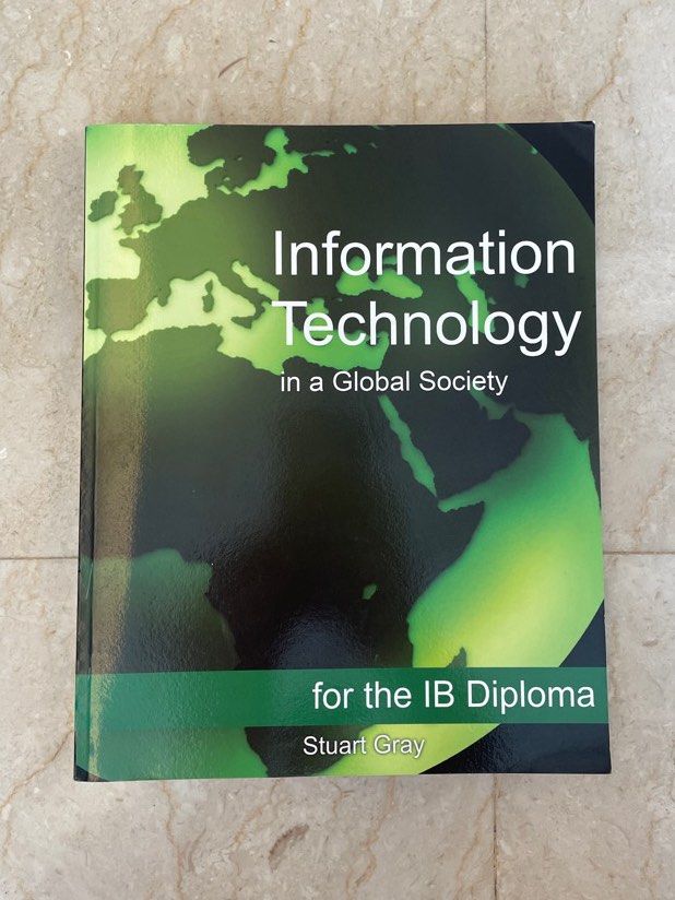 IB ITGS Textbook - Information Technology in a Global Society, Hobbies ...