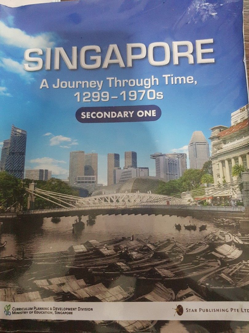 Sinagpore (A journey through time) 1299-1970s history textbook secodary ...