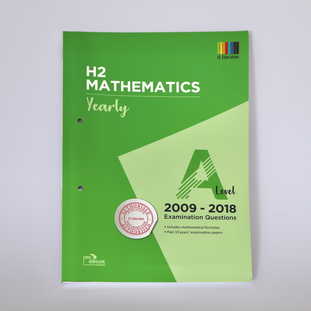 H2 Mathematics A-Level Yearly TYS (2009-2018), Hobbies & Toys, Books ...