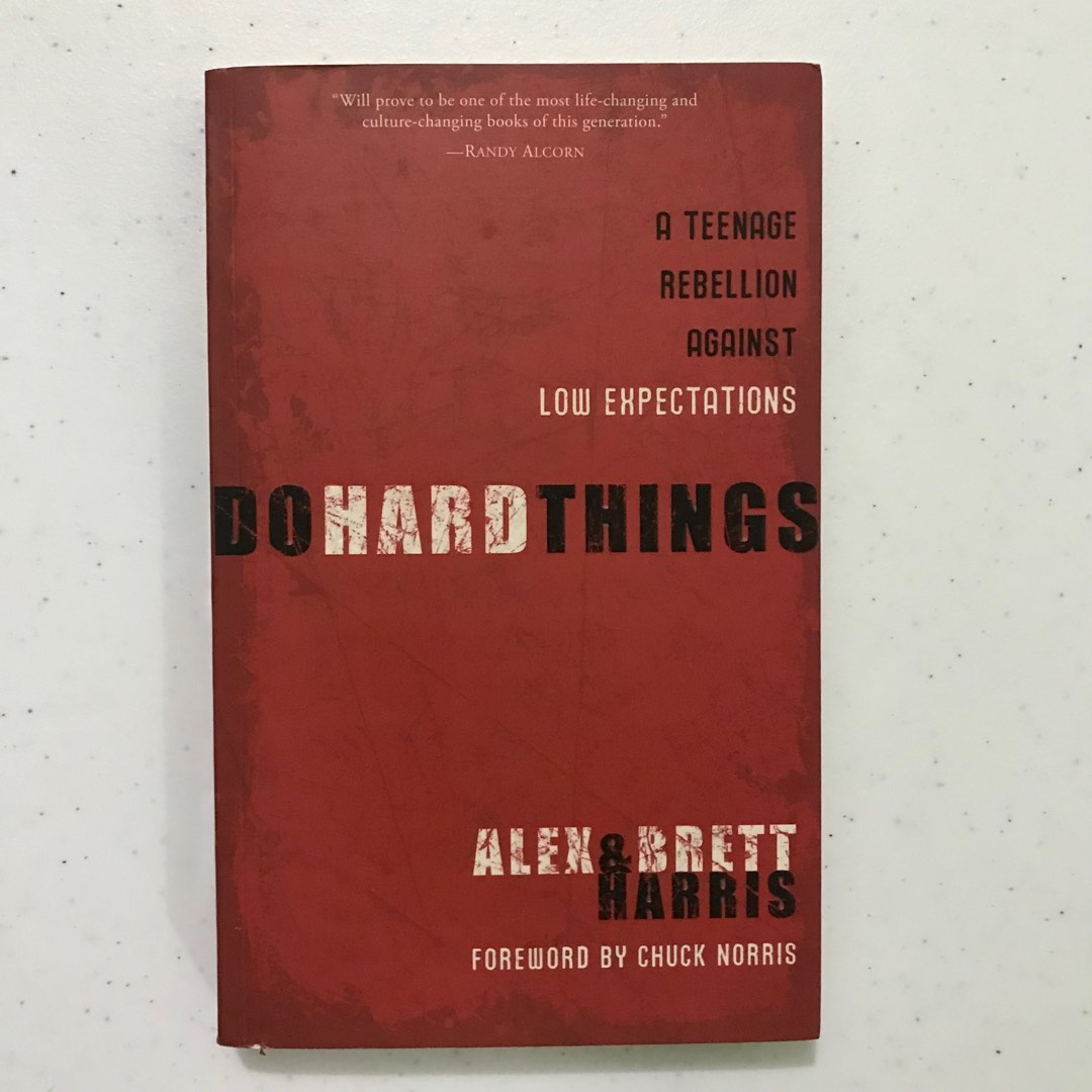 Do Hard Things - Alex & Brett Haris, Hobbies & Toys, Books & Magazines ...