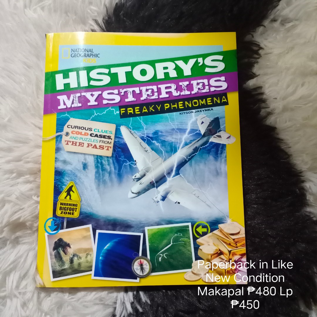 National Geographic Kids History's Mysteries: Freaky Phenomena: Curious ...