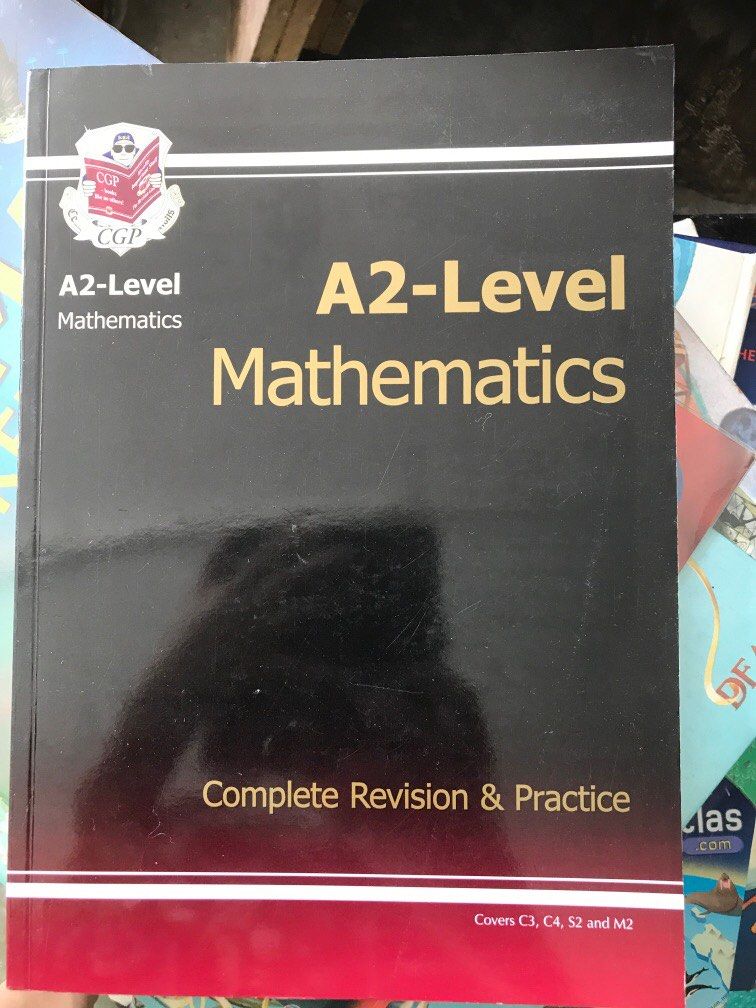 A2 -level mathematics, Hobbies & Toys, Books & Magazines, Textbooks on ...